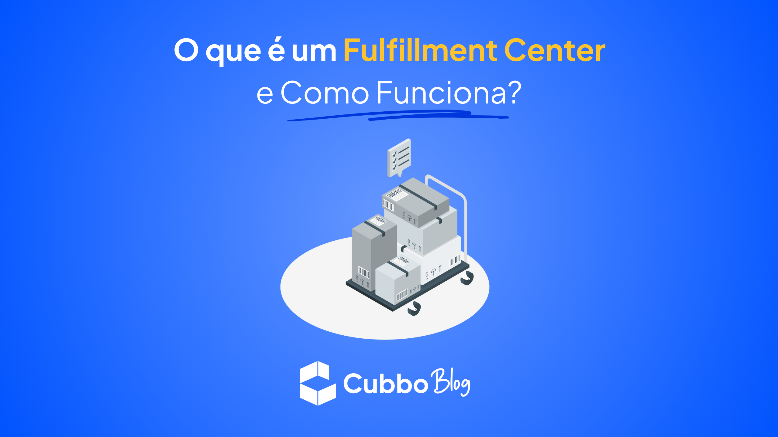 O que é um Fulfillment Center e Como Funciona?